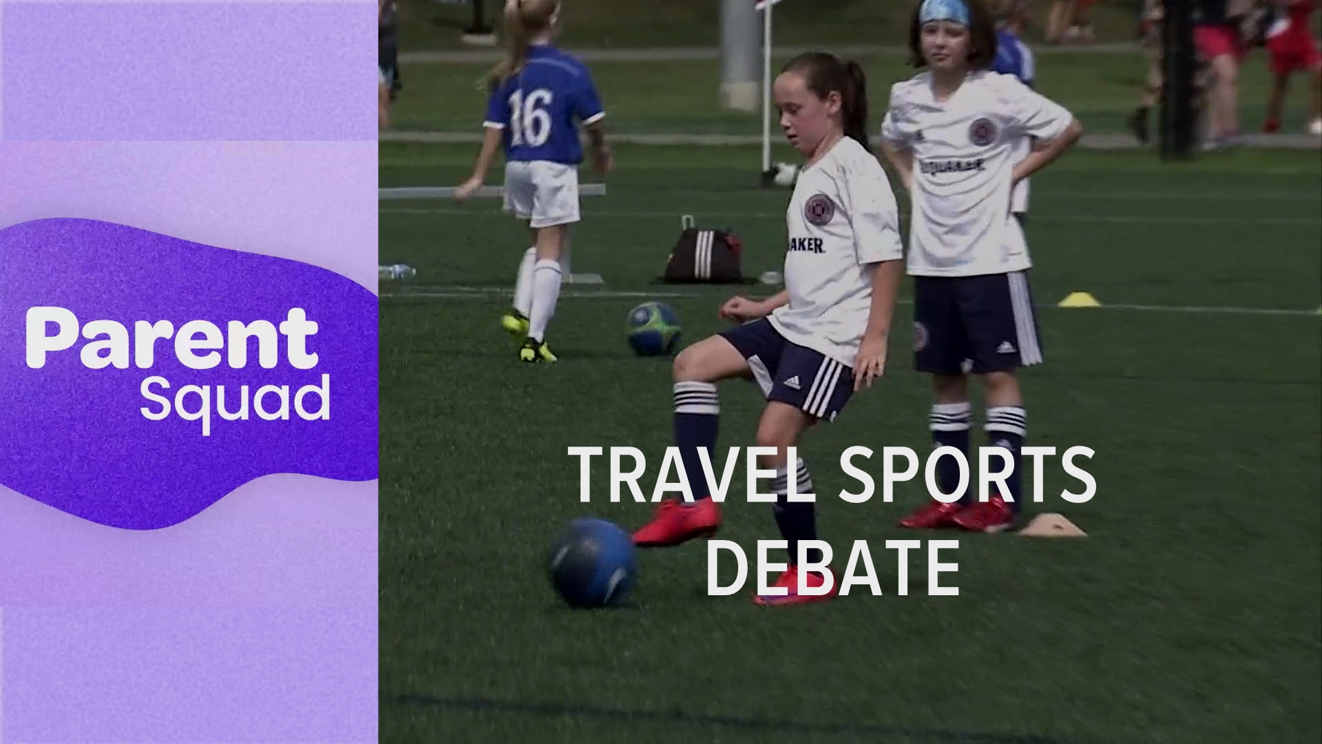 Parent Squad | Debate over travel sports | krem.com