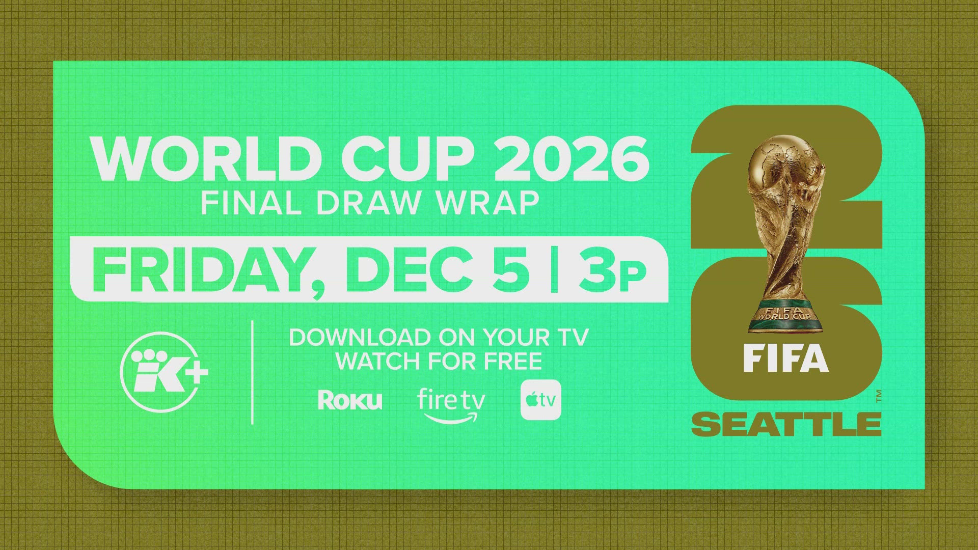 Explainer: What Friday’s World Cup draw means for Seattle | krem.com