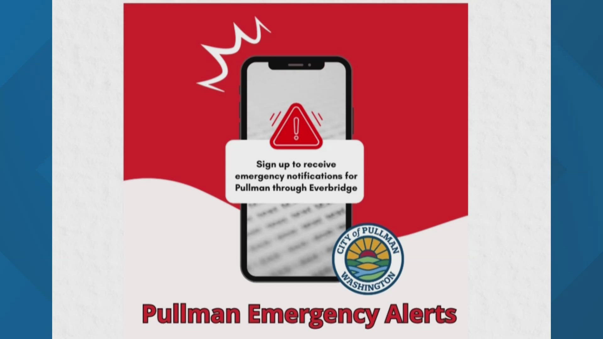 Pullman urges residents to sign up for Everbridge emergency alerts ...