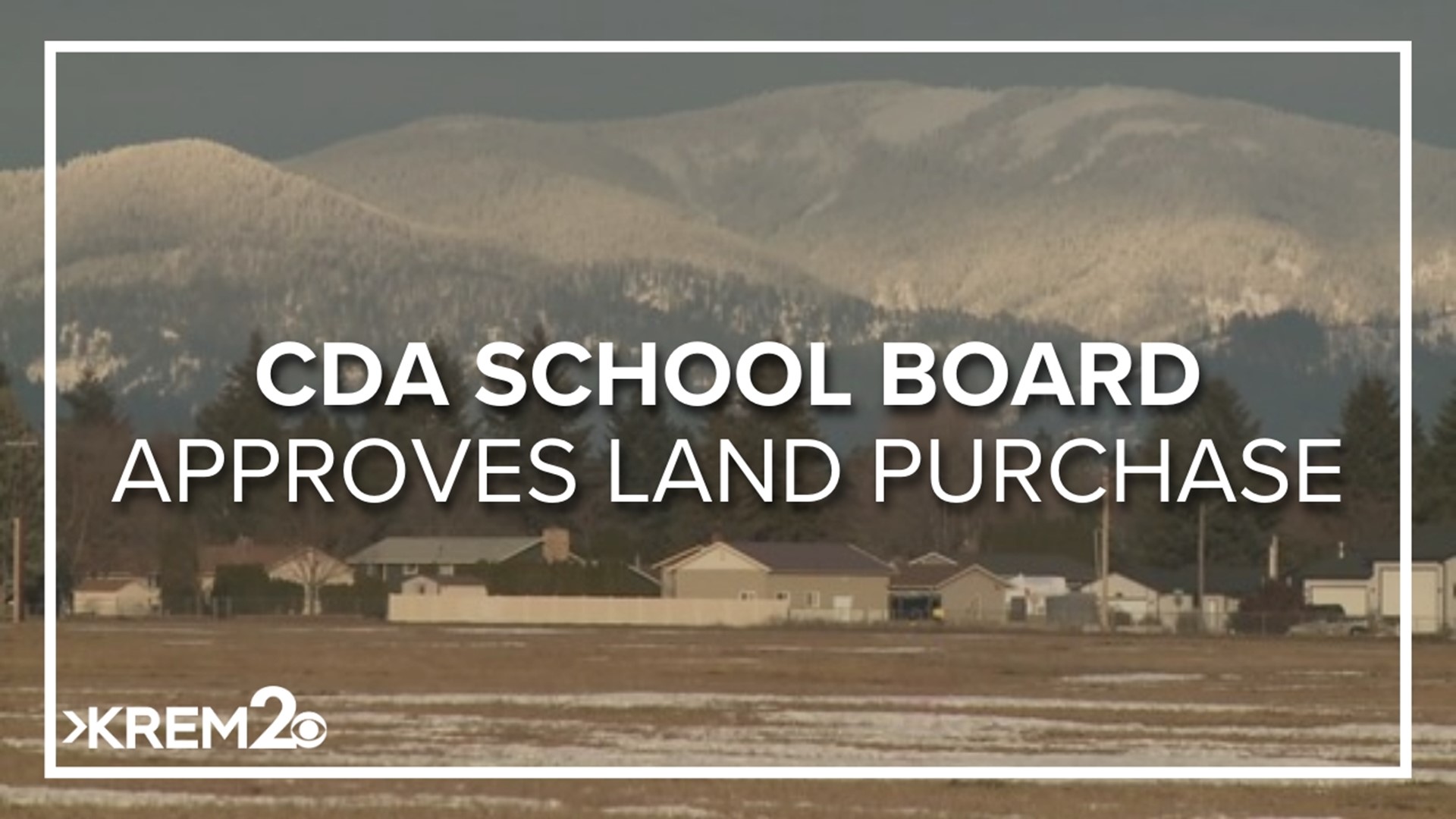 Coeur d'Alene school board members approve purchase of 20 acres to ...