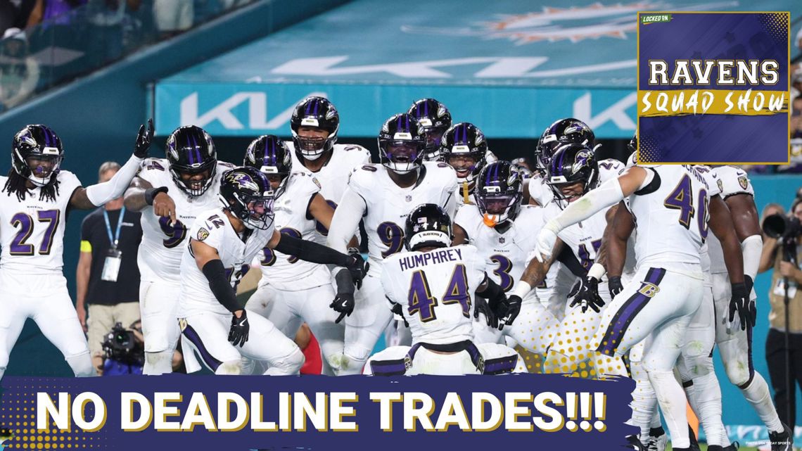 RAVENS SQUAD SHOW: Baltimore Ravens QUIET at the NFL Trade Deadline ...