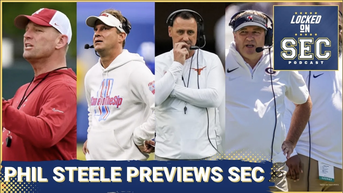 Phil Steele Previews All Things SEC in 2024, Who Are the Favorites to ...