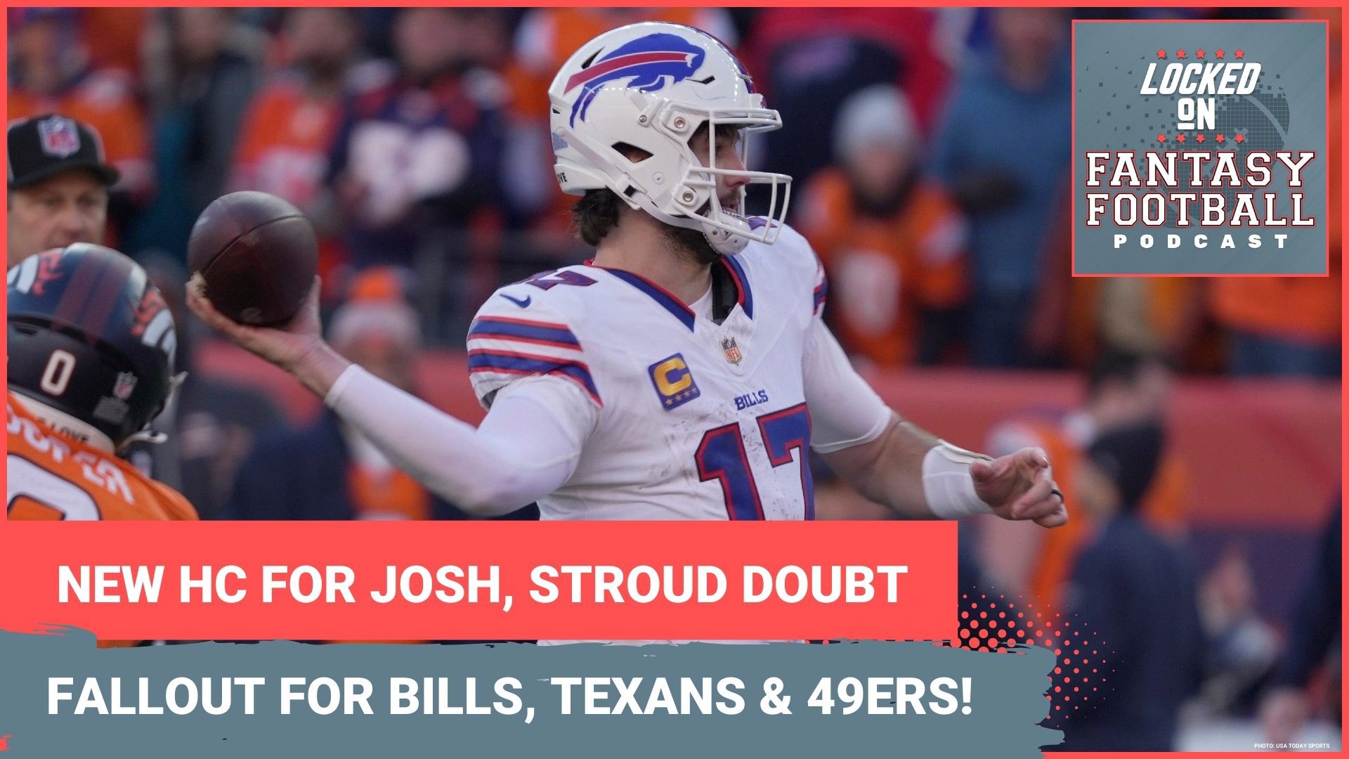 Bills FIRE Josh Allen's HC, Texans' C.J Stroud DOUBT, 49ers' ISSUES ...