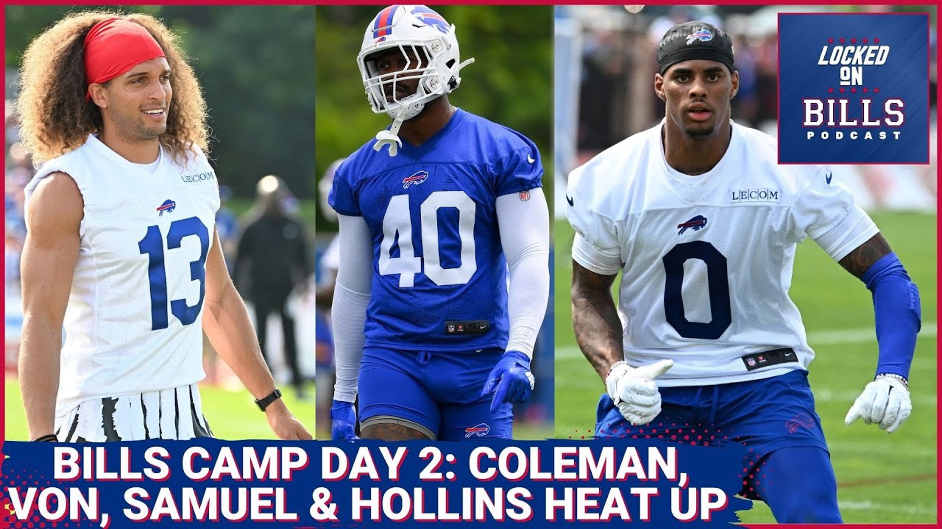 Buffalo Bills Training Camp Day 2: Keon Coleman, Curtis Samuel, Von ...