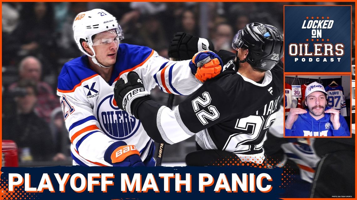 Edmonton's PLAYOFF MATH Turns GRIM | Will EXPERIENCE Save Their Playoff ...