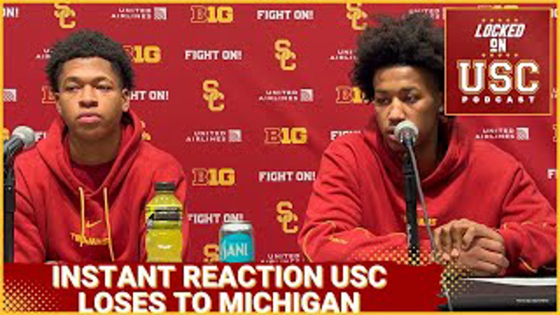 Instant Reaction USC Hoops Loses To Michigan | krem.com