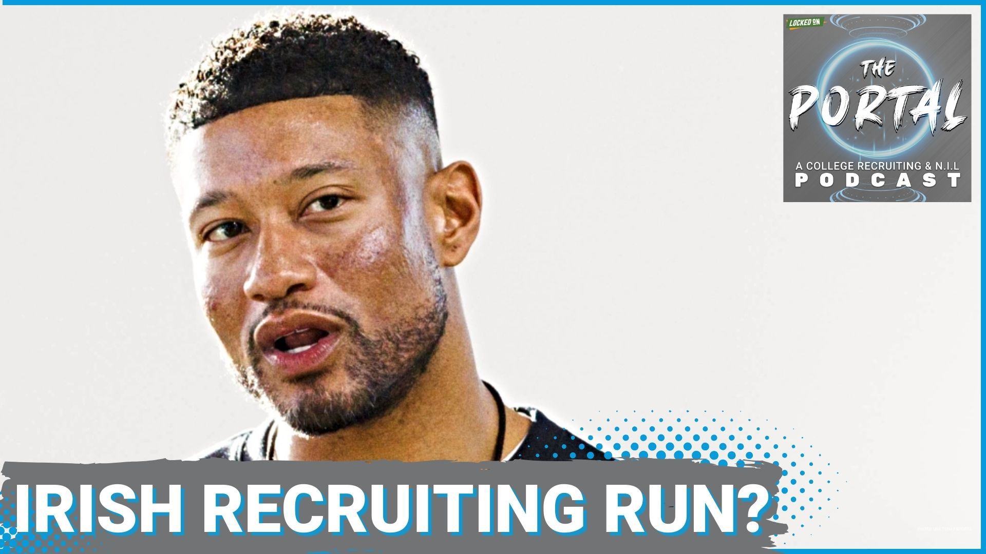 NOTRE DAME: Recruiting Run Coming | QB Recruiting | Portal | krem.com