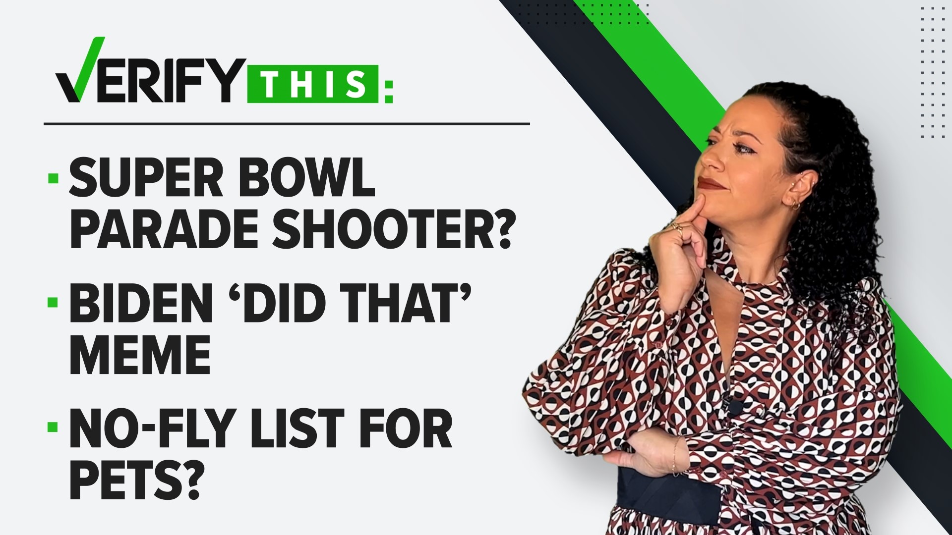 VERIFY This | Super Bowl parade shooter, Biden 'did that' meme & No-fly ...